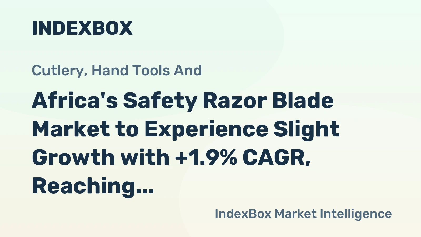 Africa's Safety Razor Blade Market to Experience Slight Growth with +1.9% CAGR, Reaching $101M by 2035