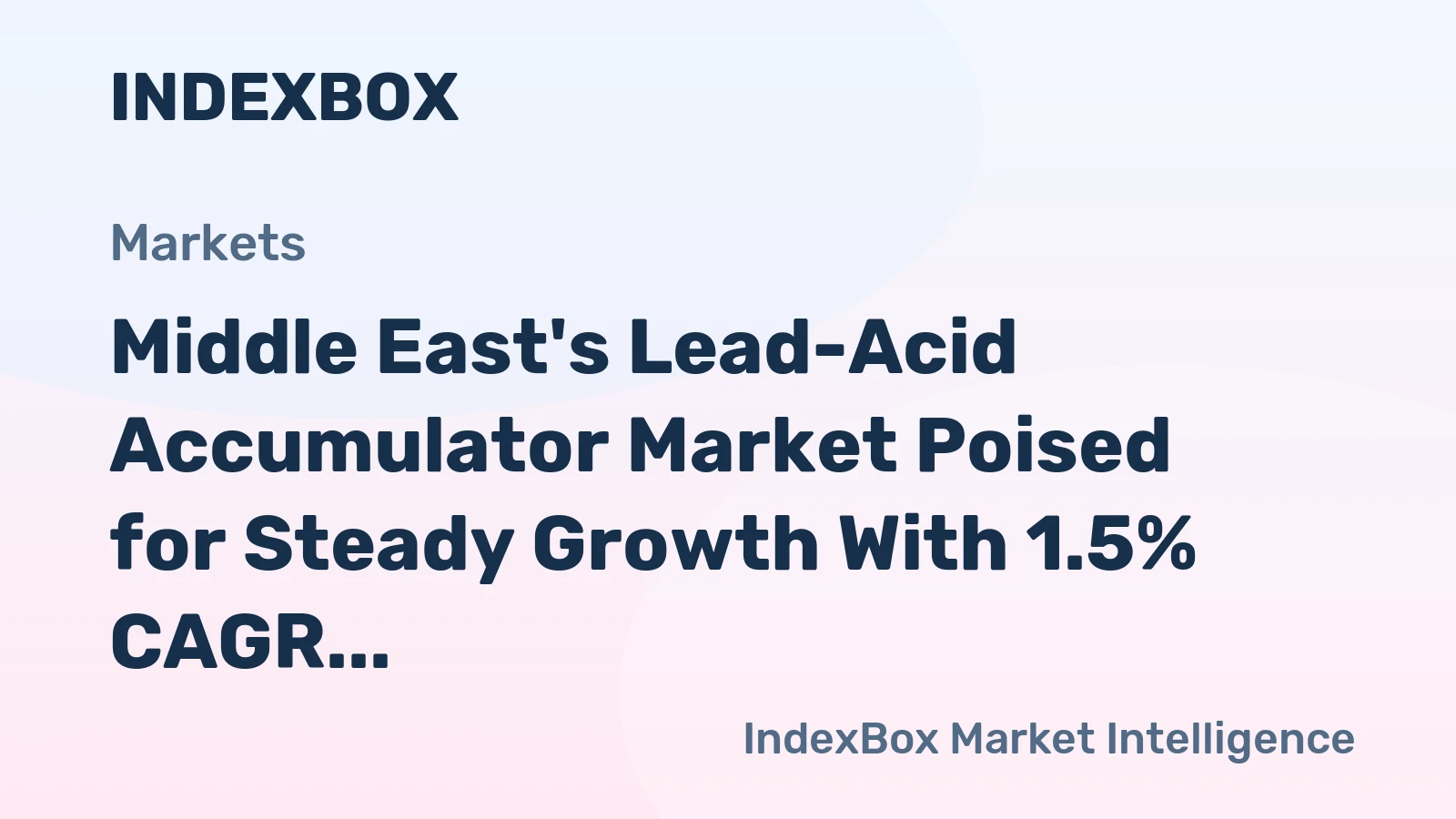 Middle East's Lead-Acid Accumulator Market Poised for Steady Growth With 1.5% CAGR Through 2035