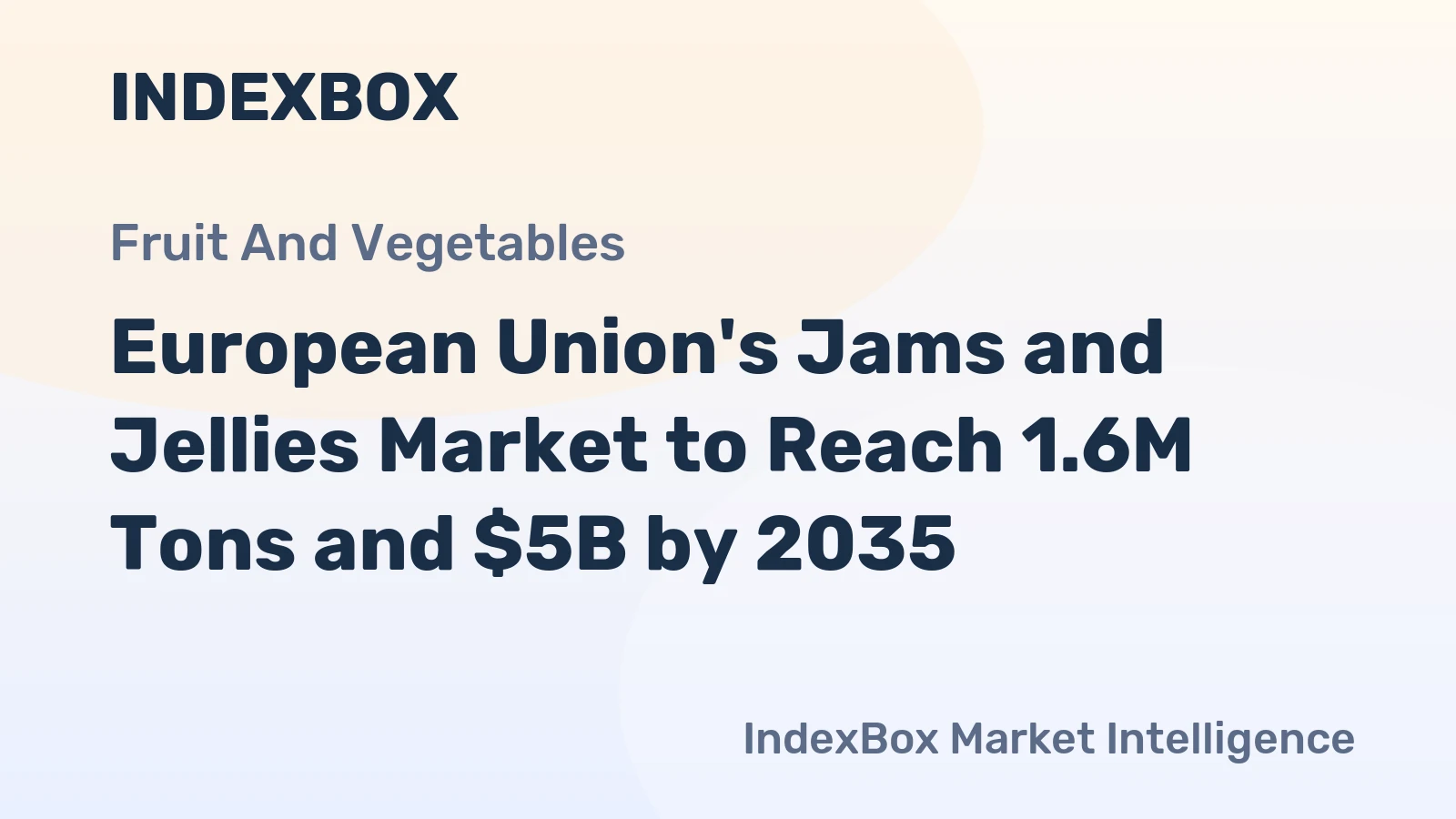 European Union's Jams and Jellies Market to Reach 1.6M Tons and $5B by 2035