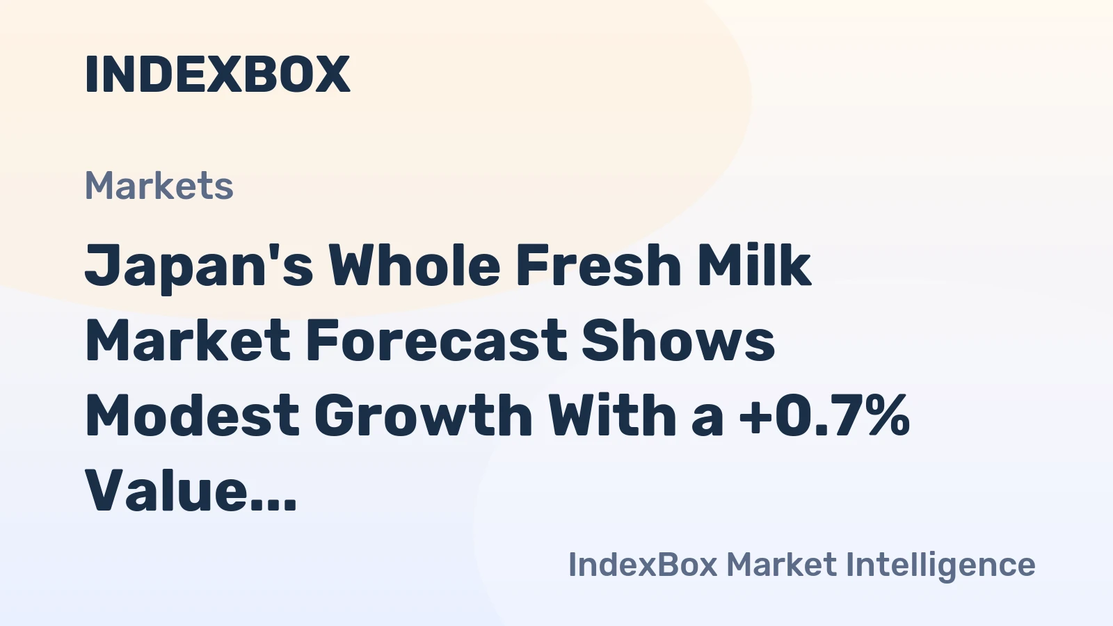 Japan's Whole Fresh Milk Market Forecast Shows Modest Growth With a +0.7% Value CAGR