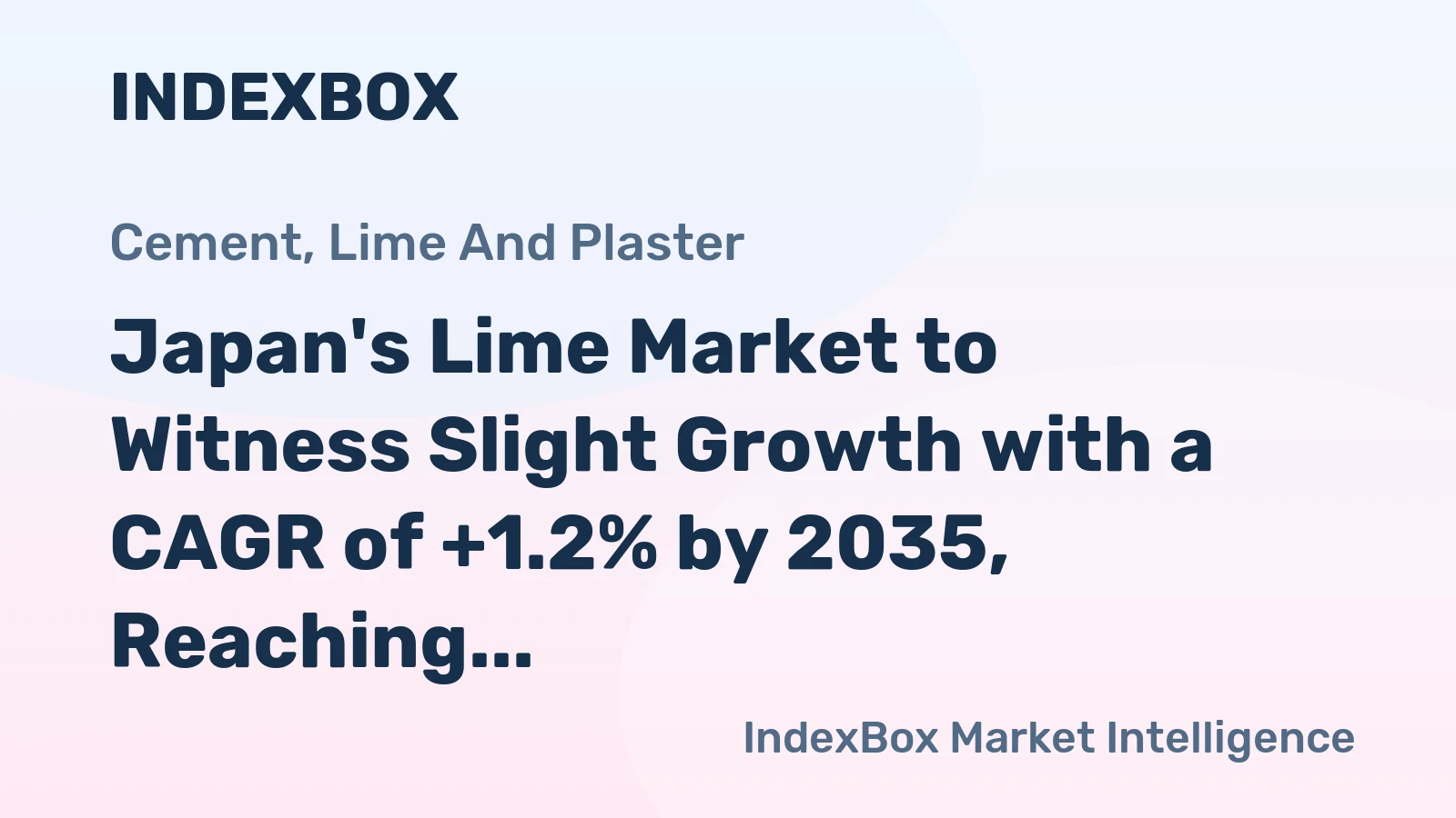 Japan's Lime Market to Witness Slight Growth with a CAGR of +1.2% by 2035, Reaching $5.8B in Value