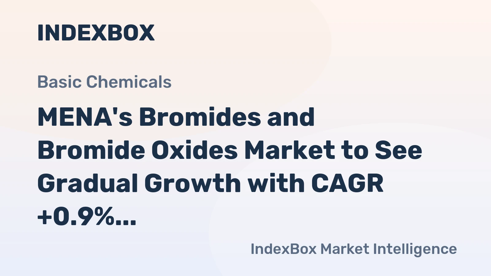 MENA's Bromides and Bromide Oxides Market to See Gradual Growth with CAGR +0.9% through 2035