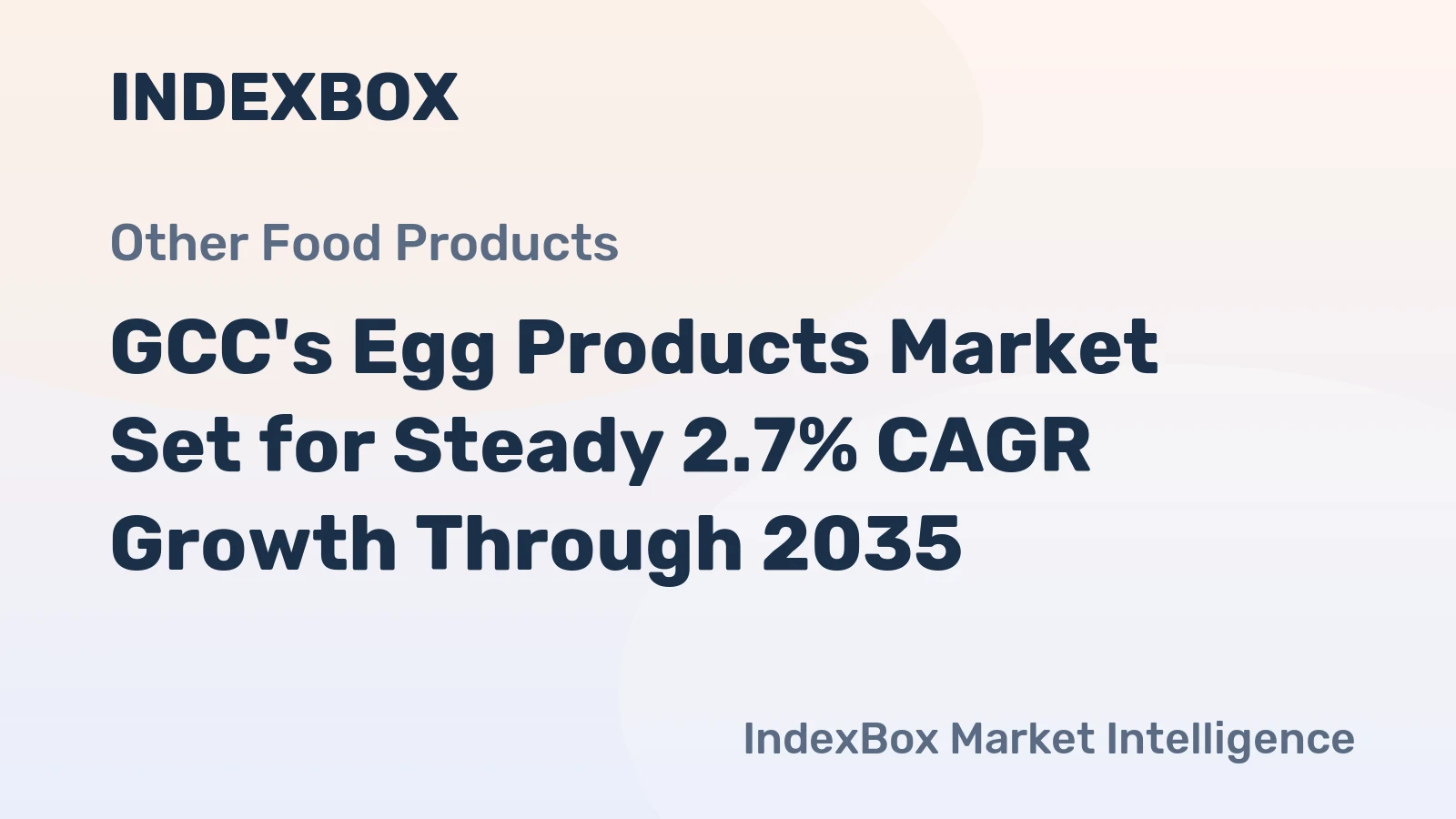 GCC's Egg Products Market Set for Steady 2.7% CAGR Growth Through 2035