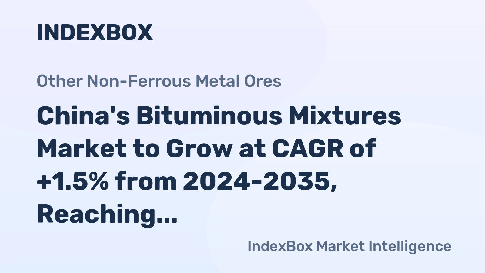 China's Bituminous Mixtures Market to Grow at CAGR of +1.5% from 2024-2035, Reaching $156.2B