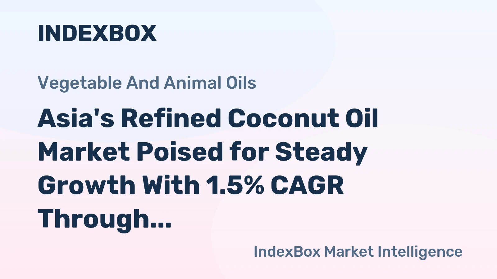 Asia's Refined Coconut Oil Market Poised for Steady Growth With 1.5% CAGR Through 2035