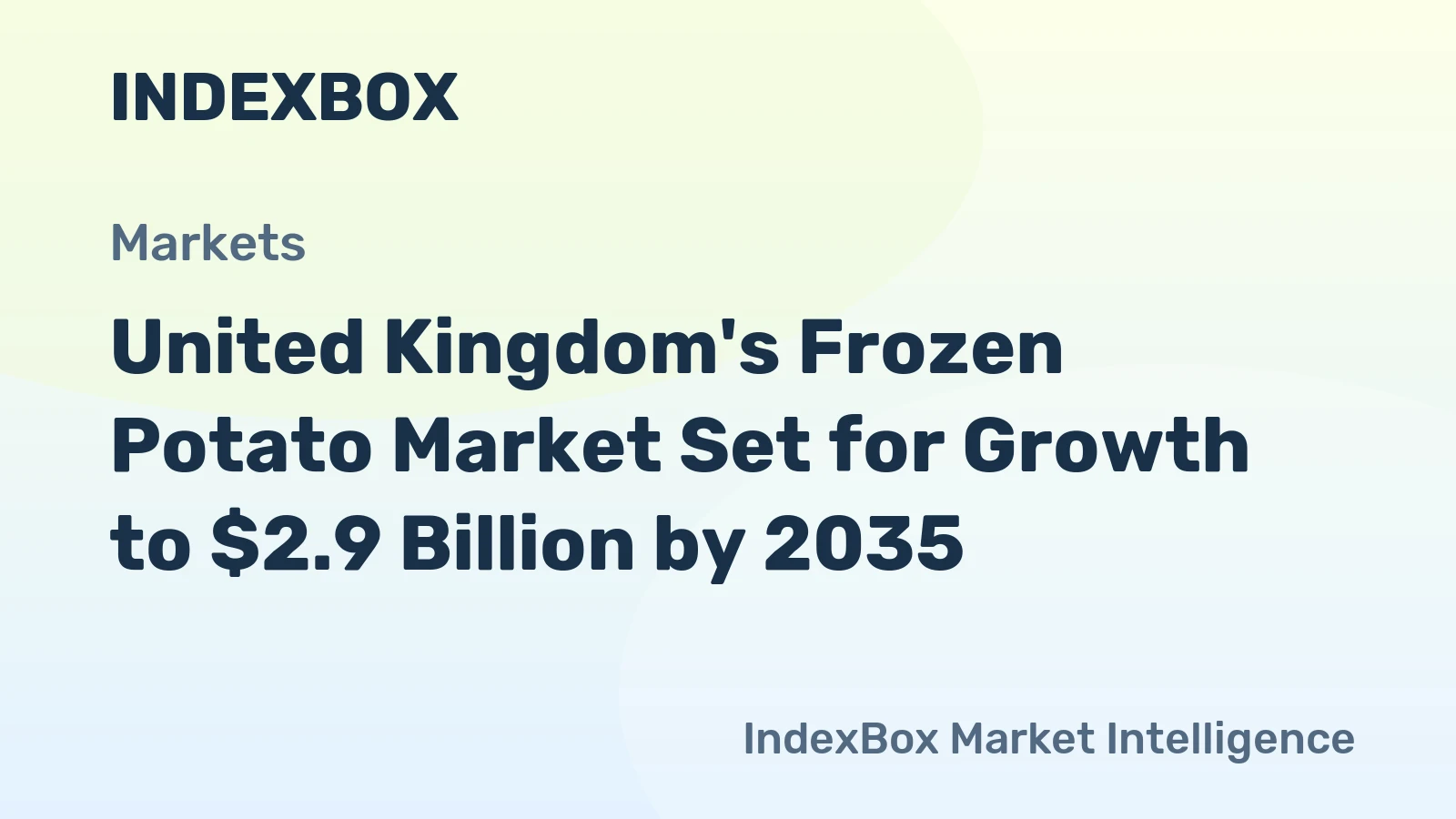 United Kingdom's Frozen Potato Market Set for Growth to $2.9 Billion by 2035