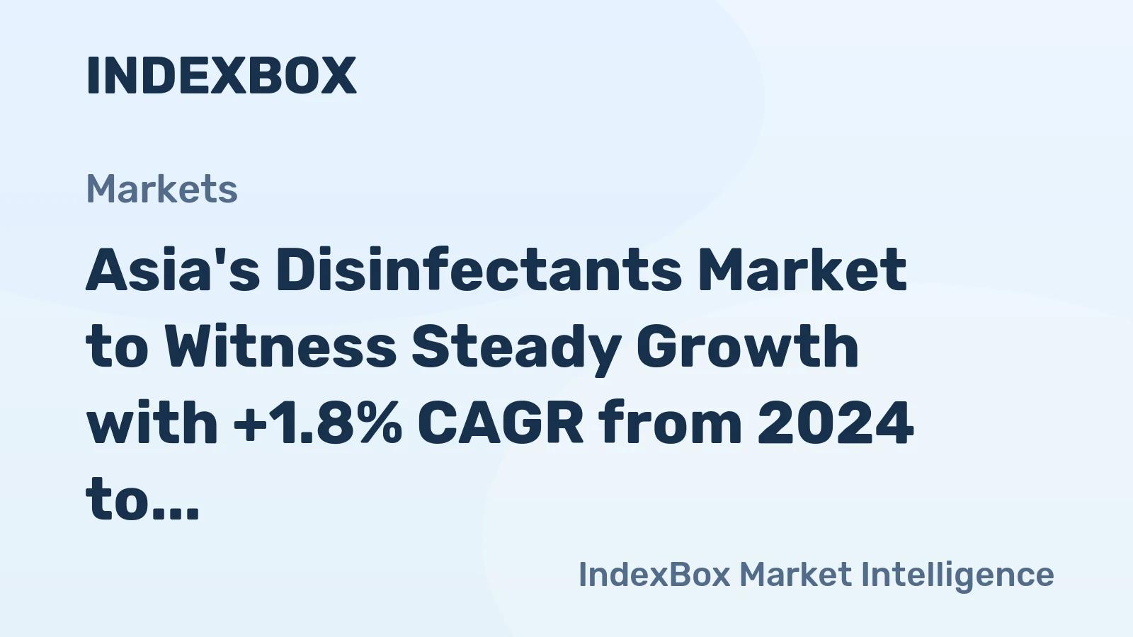 Asia's Disinfectants Market to Witness Steady Growth with +1.8% CAGR from 2024 to 2035