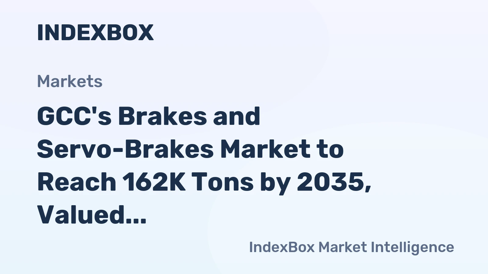 GCC's Brakes and Servo-Brakes Market to Reach 162K Tons by 2035, Valued at $843M