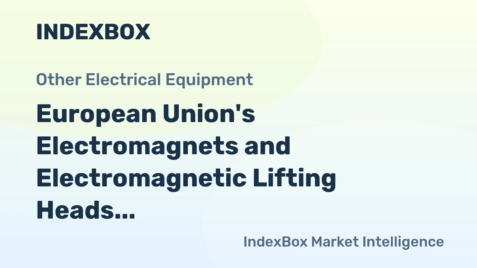 European Union's Electromagnets and Electromagnetic Lifting Heads Market Set for Modest Growth with +0.4% Volume CAGR