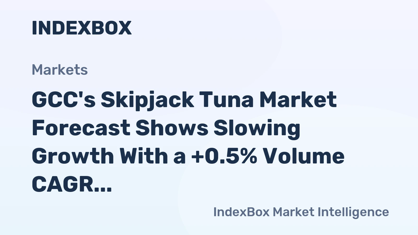 GCC's Skipjack Tuna Market Forecast Shows Slowing Growth With a +0.5% Volume CAGR Through 2035