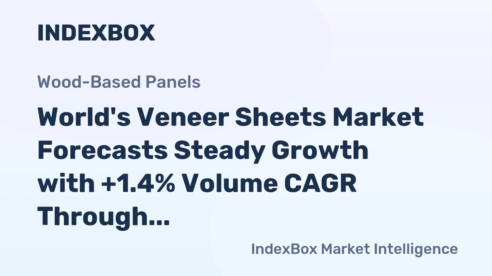 World's Veneer Sheets Market Forecasts Steady Growth with +1.4% Volume CAGR Through 2035