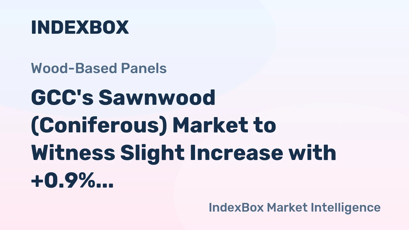 GCC's Sawnwood (Coniferous) Market to Witness Slight Increase with +0.9% CAGR in Volume Over Next Decade