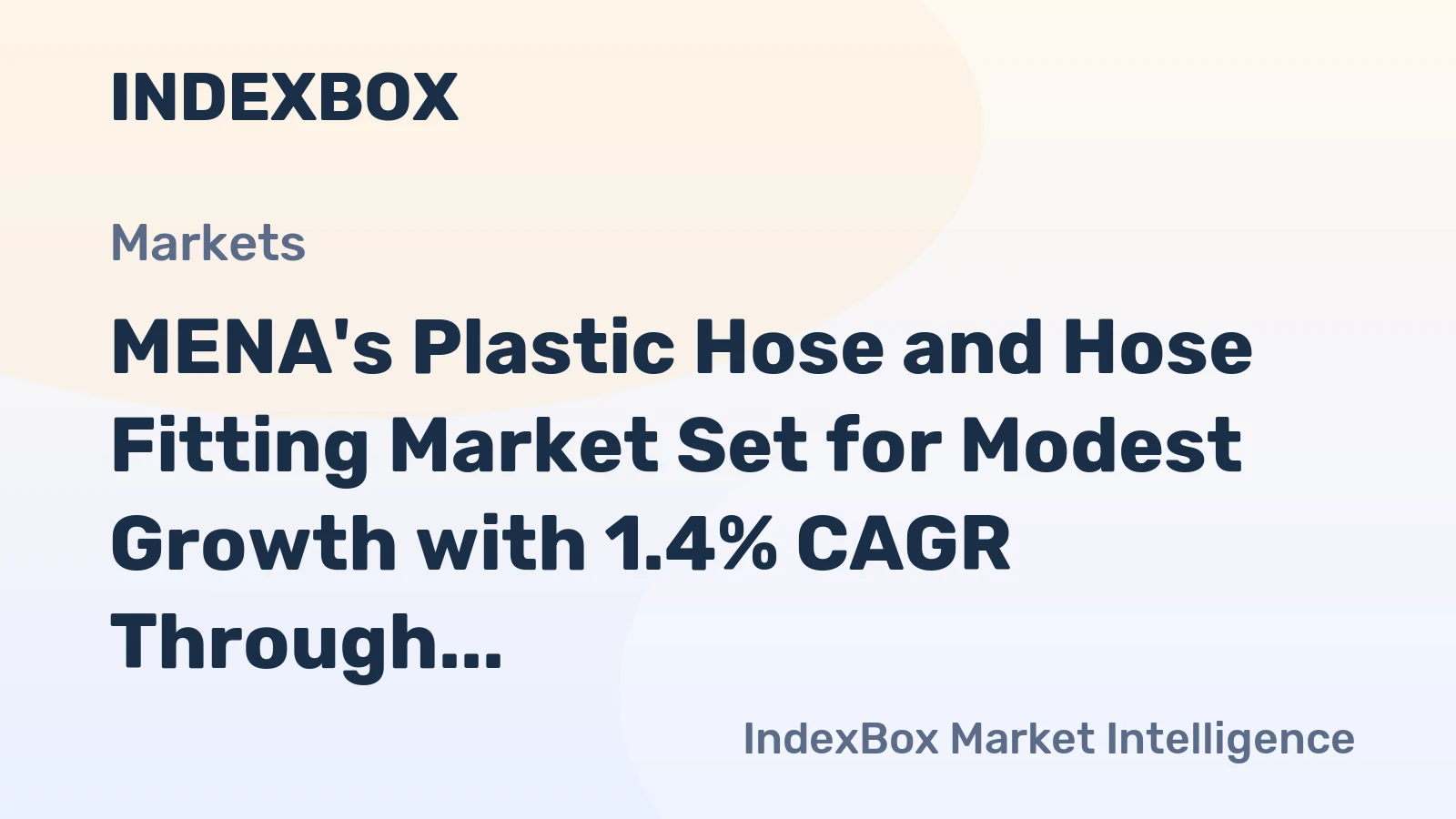 MENA's Plastic Hose and Hose Fitting Market Set for Modest Growth with 1.4% CAGR Through 2035