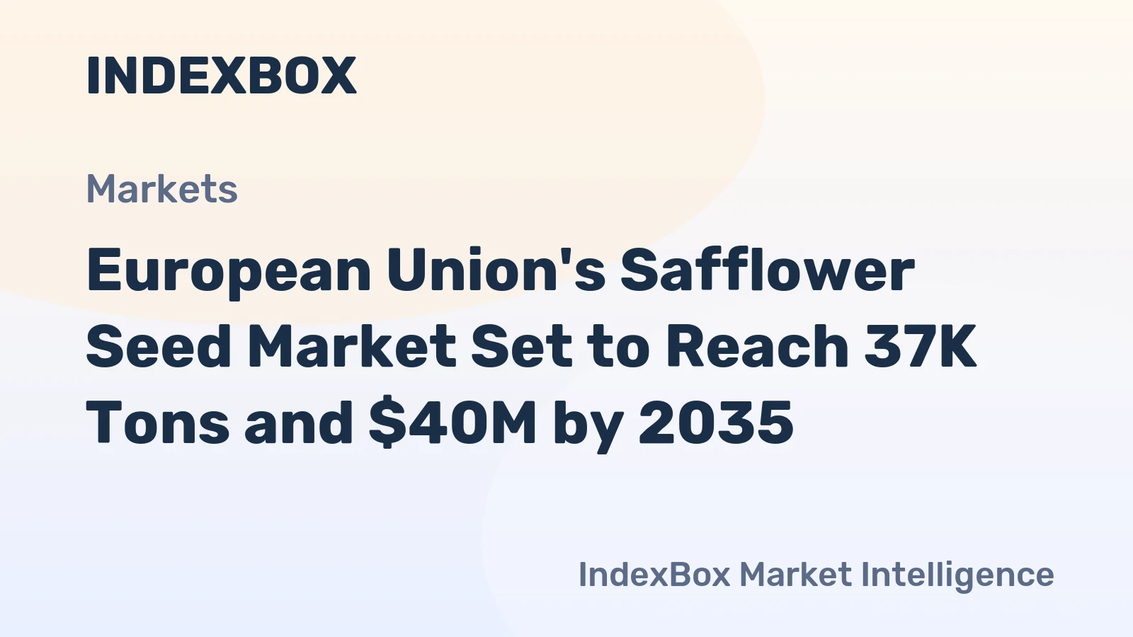 European Union's Safflower Seed Market Set to Reach 37K Tons and $40M by 2035