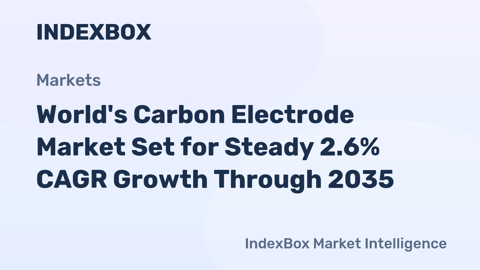 World's Carbon Electrode Market Set for Steady 2.6% CAGR Growth Through 2035