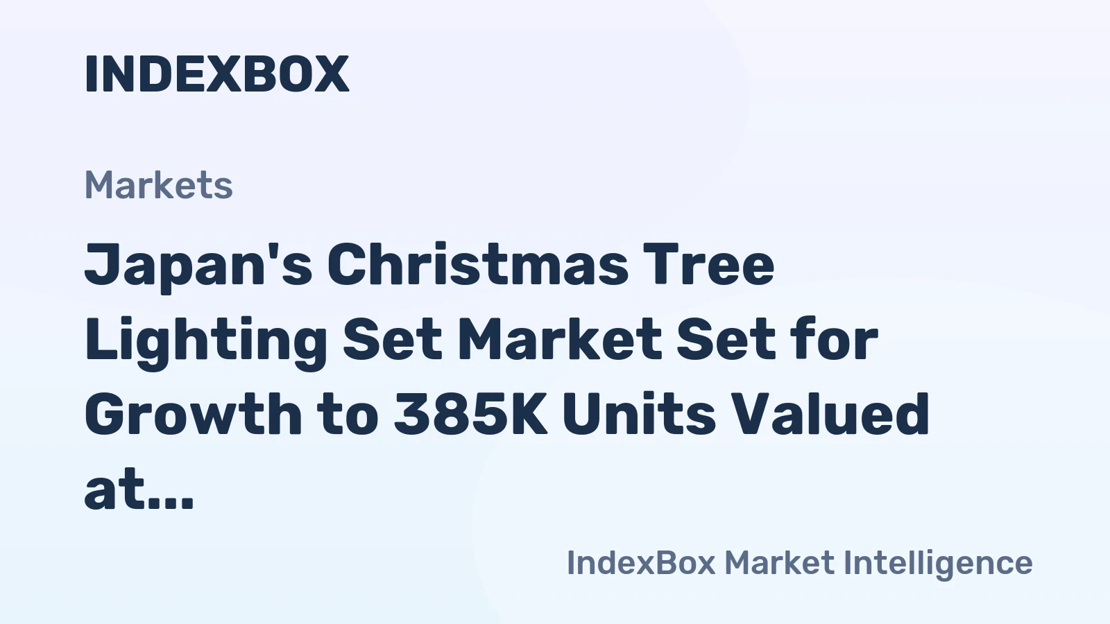 Japan's Christmas Tree Lighting Set Market Set for Growth to 385K Units Valued at $3.1M by 2035
