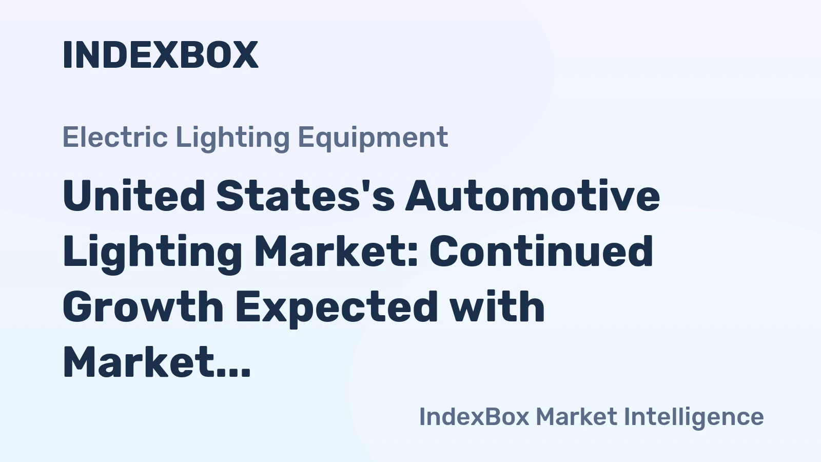United States's Automotive Lighting Market: Continued Growth Expected with Market Volume Reaching 558M Units and Value Reaching $10.4B by 2035
