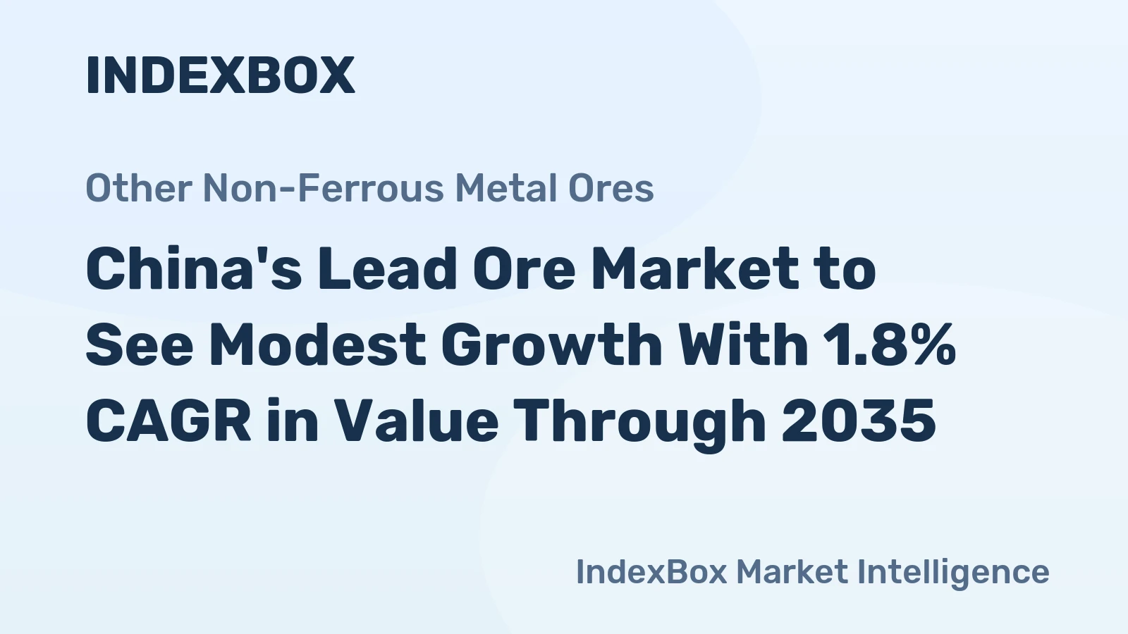 China's Lead Ore Market to See Modest Growth With 1.8% CAGR in Value Through 2035