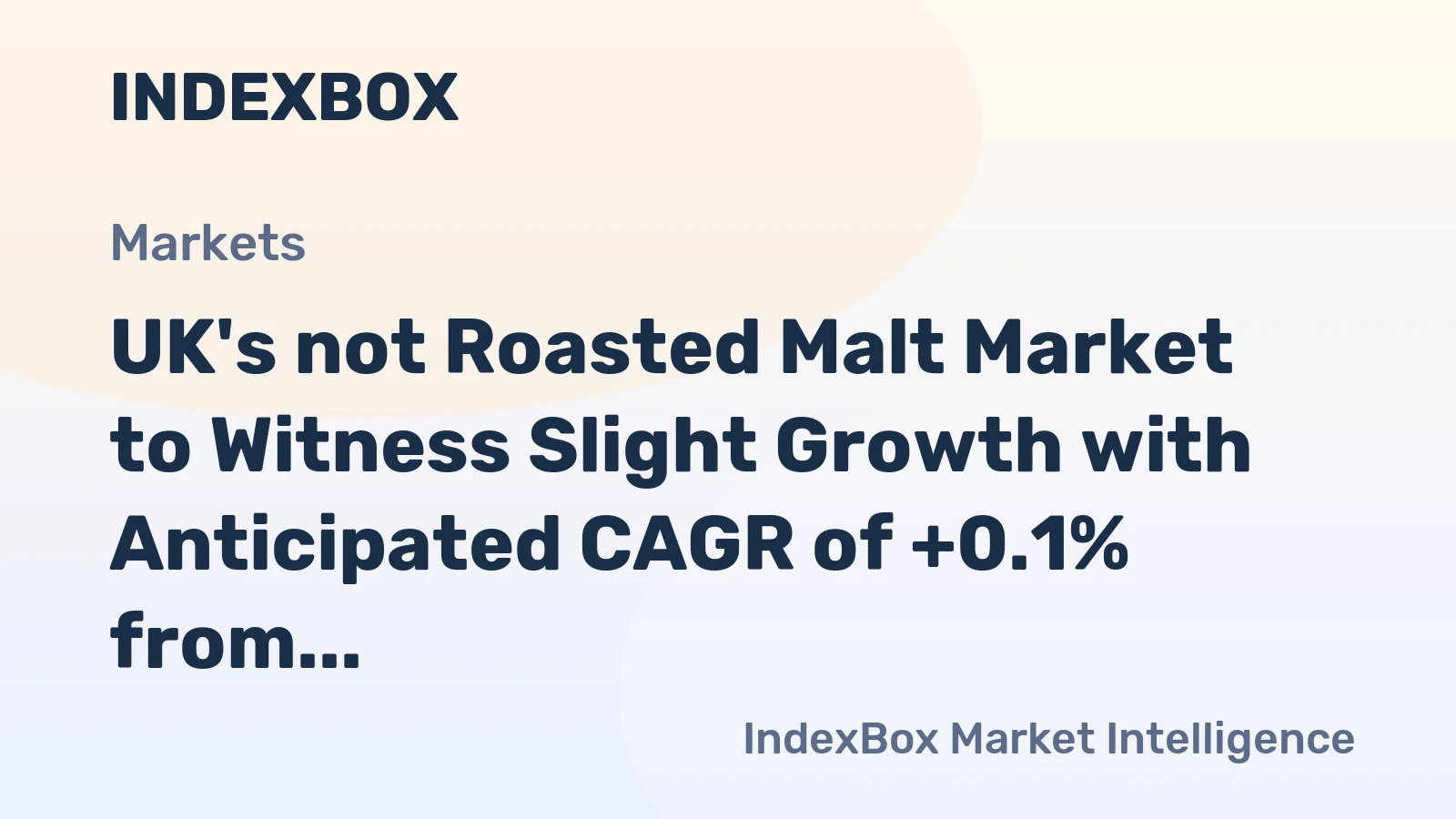 UK's not Roasted Malt Market to Witness Slight Growth with Anticipated CAGR of +0.1% from 2024 to 2035