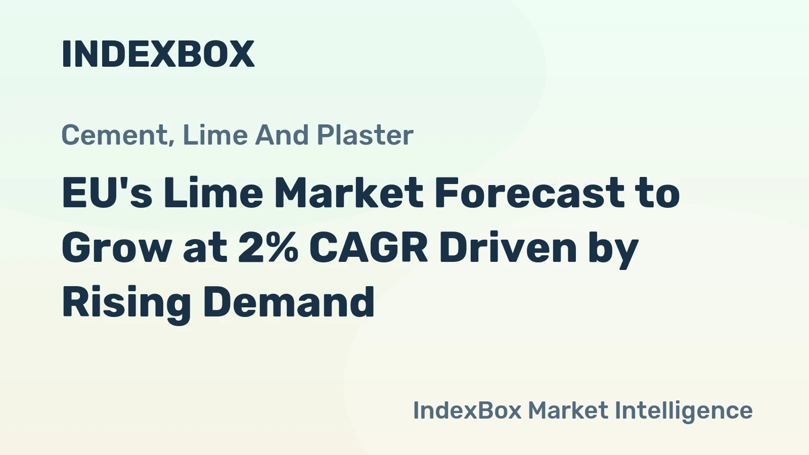 EU's Lime Market Forecast to Grow at 2% CAGR Driven by Rising Demand