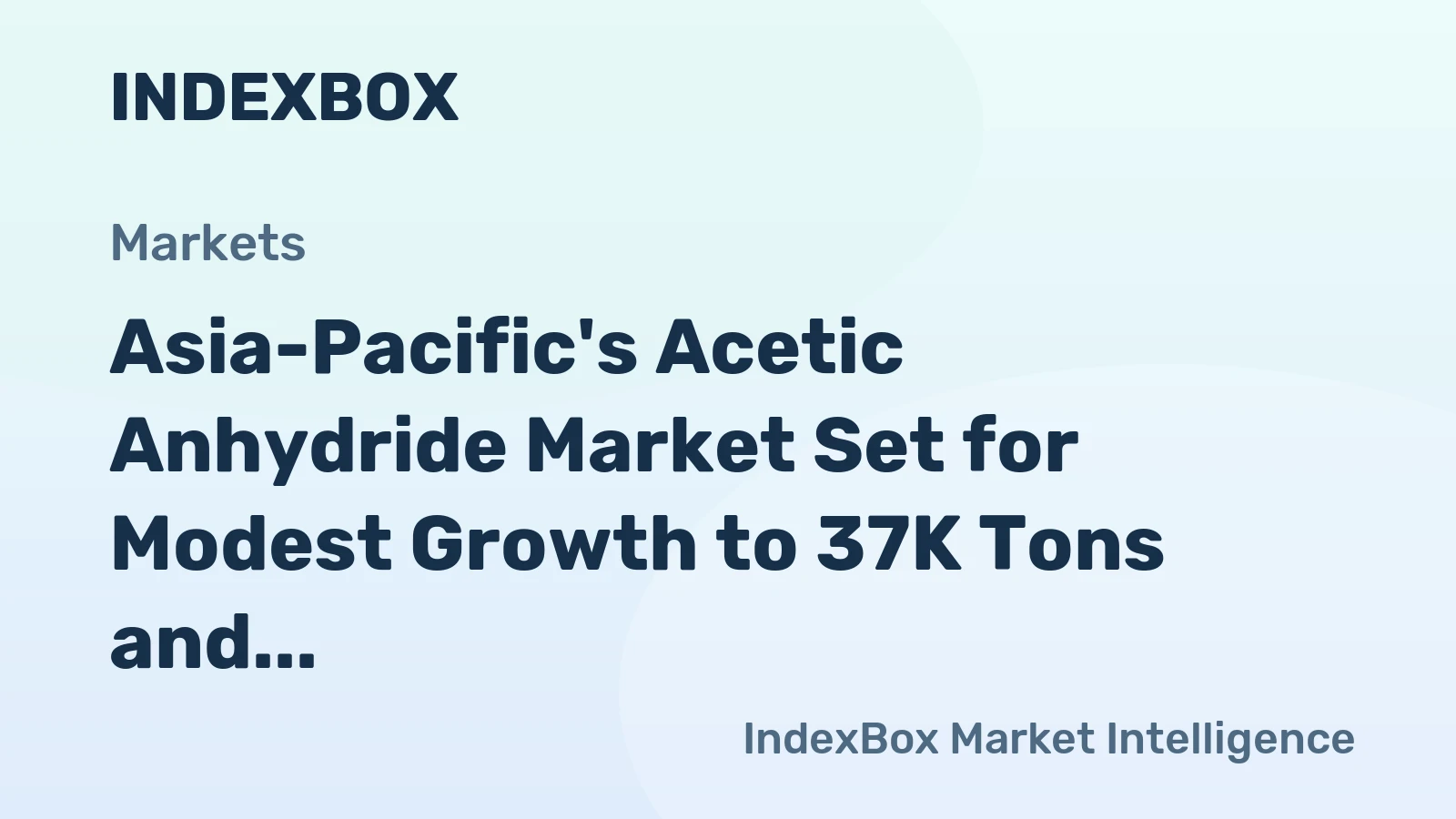 Asia-Pacific's Acetic Anhydride Market Set for Modest Growth to 37K Tons and $47M