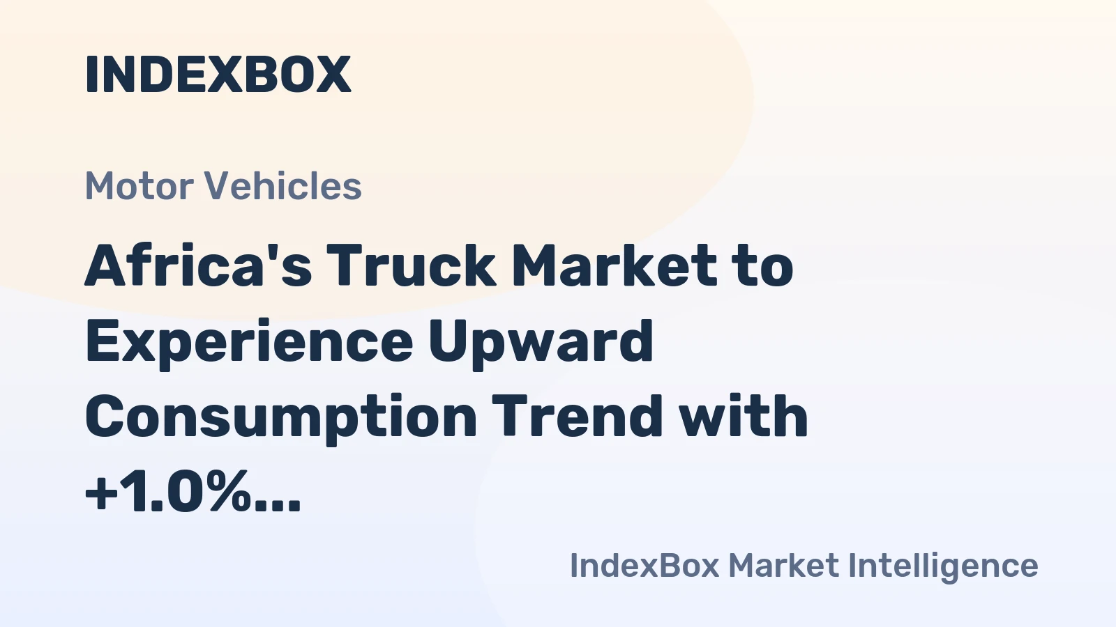 Africa's Truck Market to Experience Upward Consumption Trend with +1.0% CAGR from 2024 to 2035
