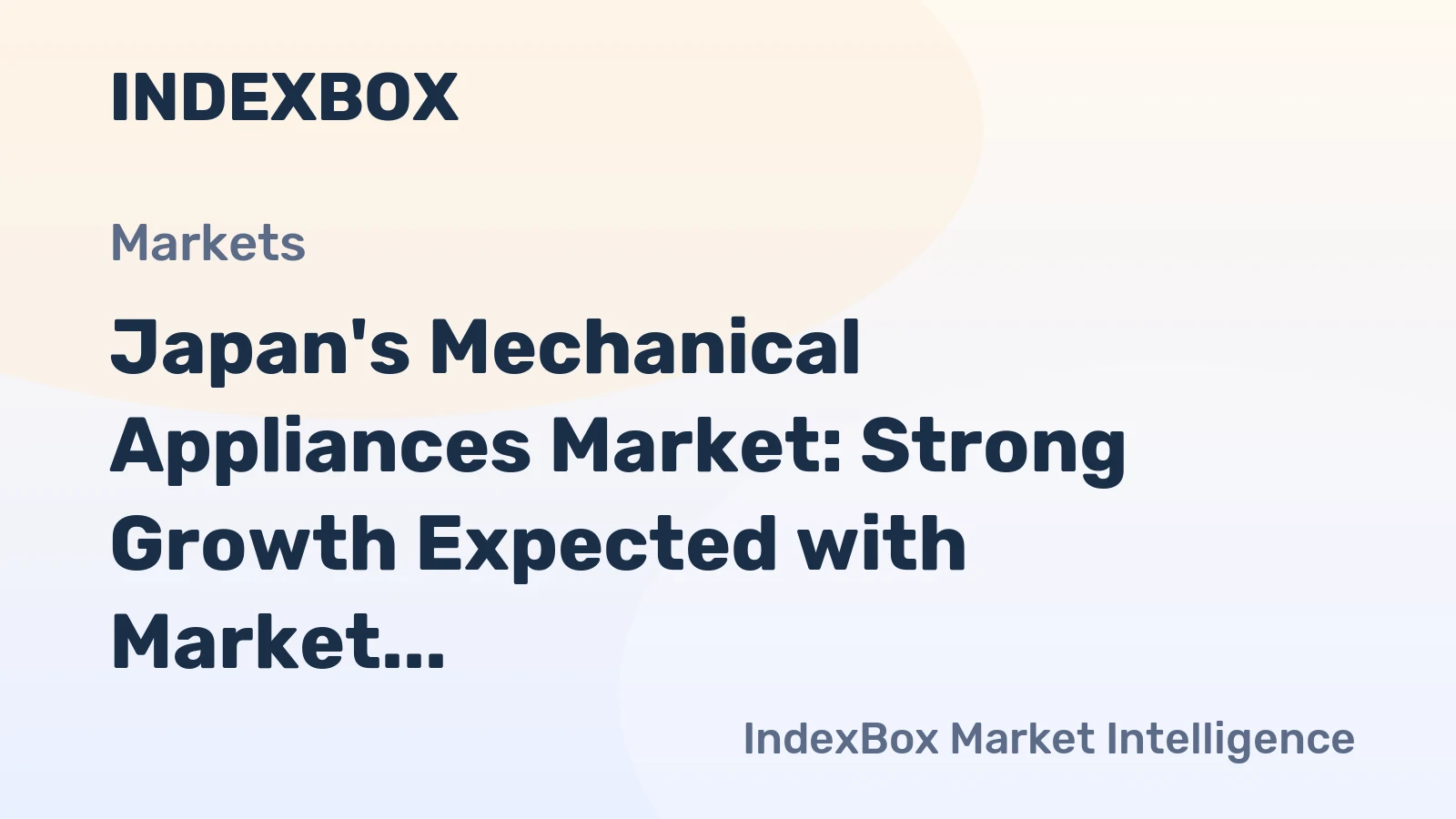 Japan's Mechanical Appliances Market: Strong Growth Expected with Market Volume Reaching 139M Units and Market Value of $3.4B by 2035