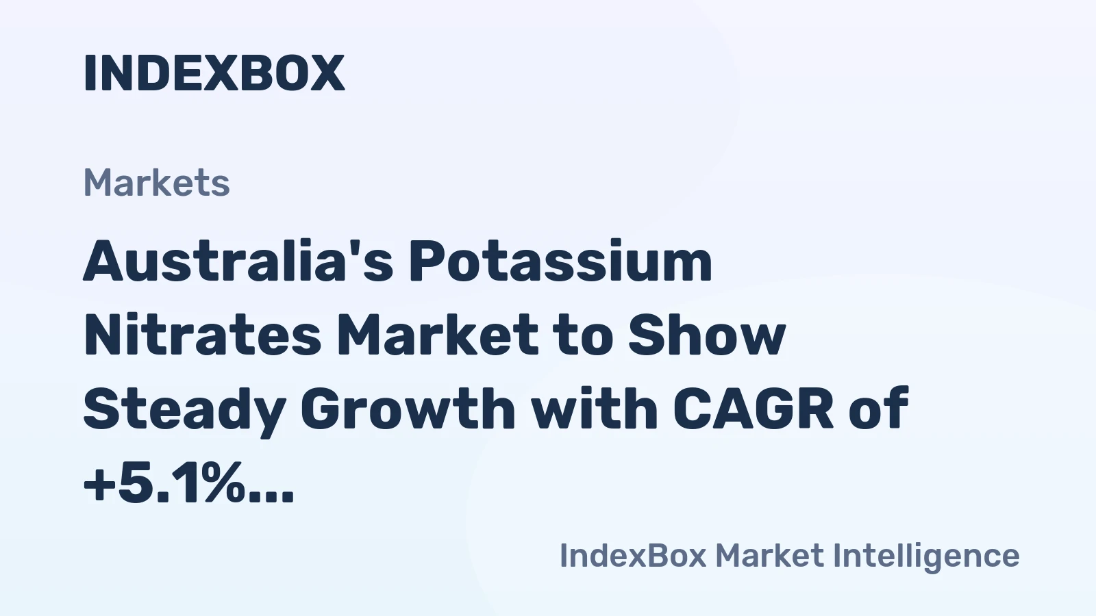 Australia's Potassium Nitrates Market to Show Steady Growth with CAGR of +5.1% in Value Terms by 2035