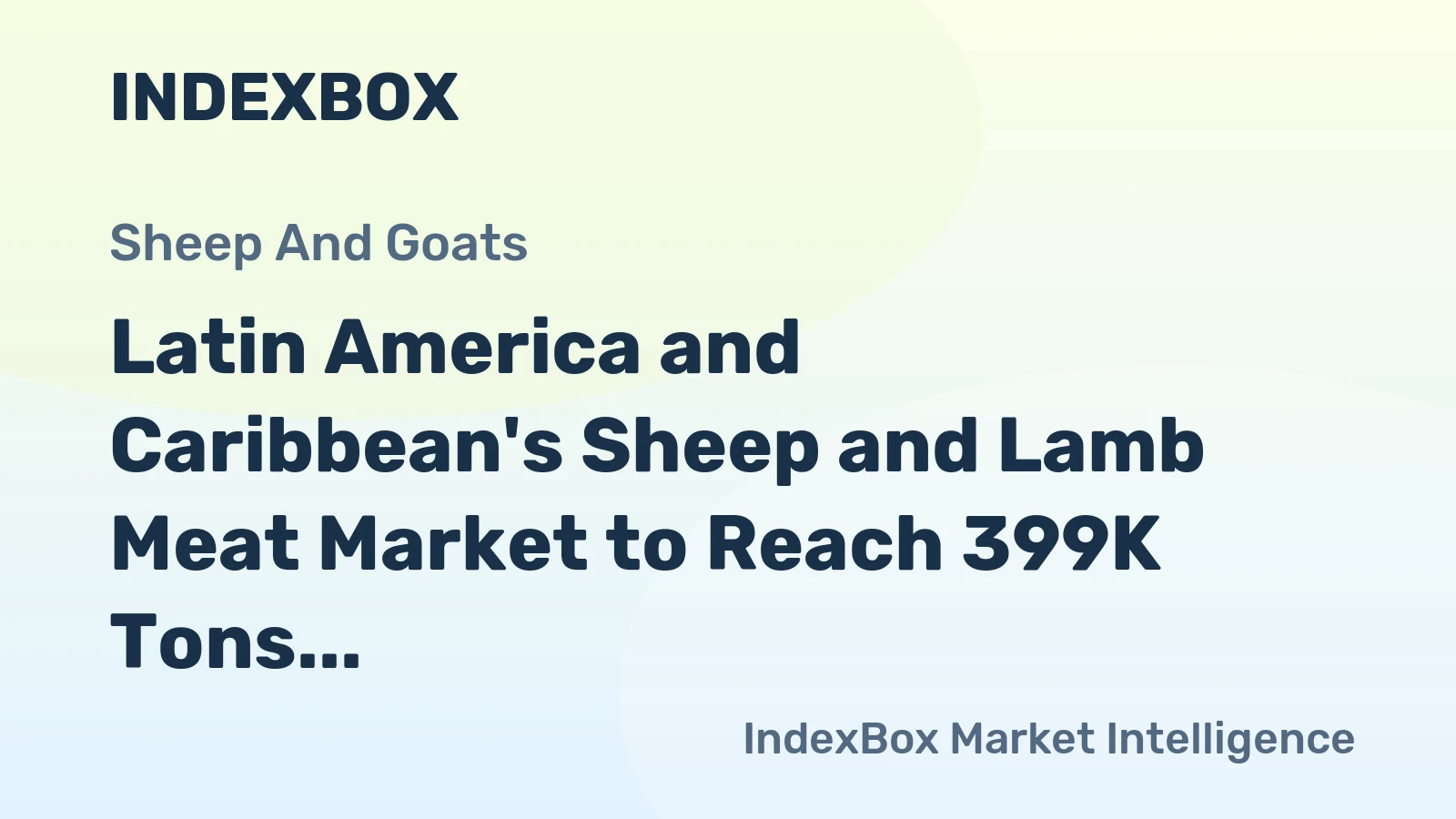 Latin America and Caribbean's Sheep and Lamb Meat Market to Reach 399K Tons by 2035, Valued at $2.6B