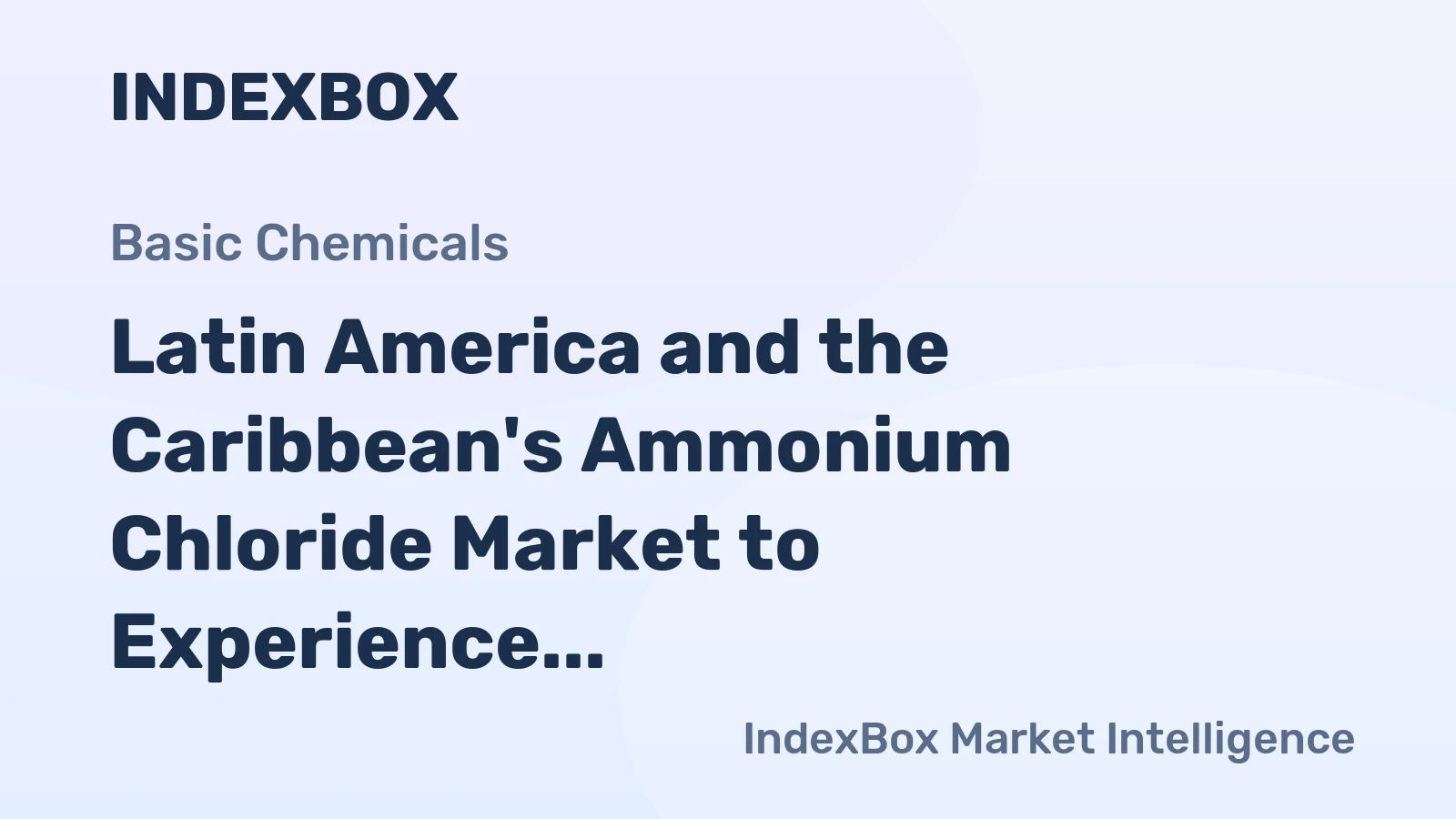 Latin America and the Caribbean's Ammonium Chloride Market to Experience Modest Growth with +0.7% CAGR