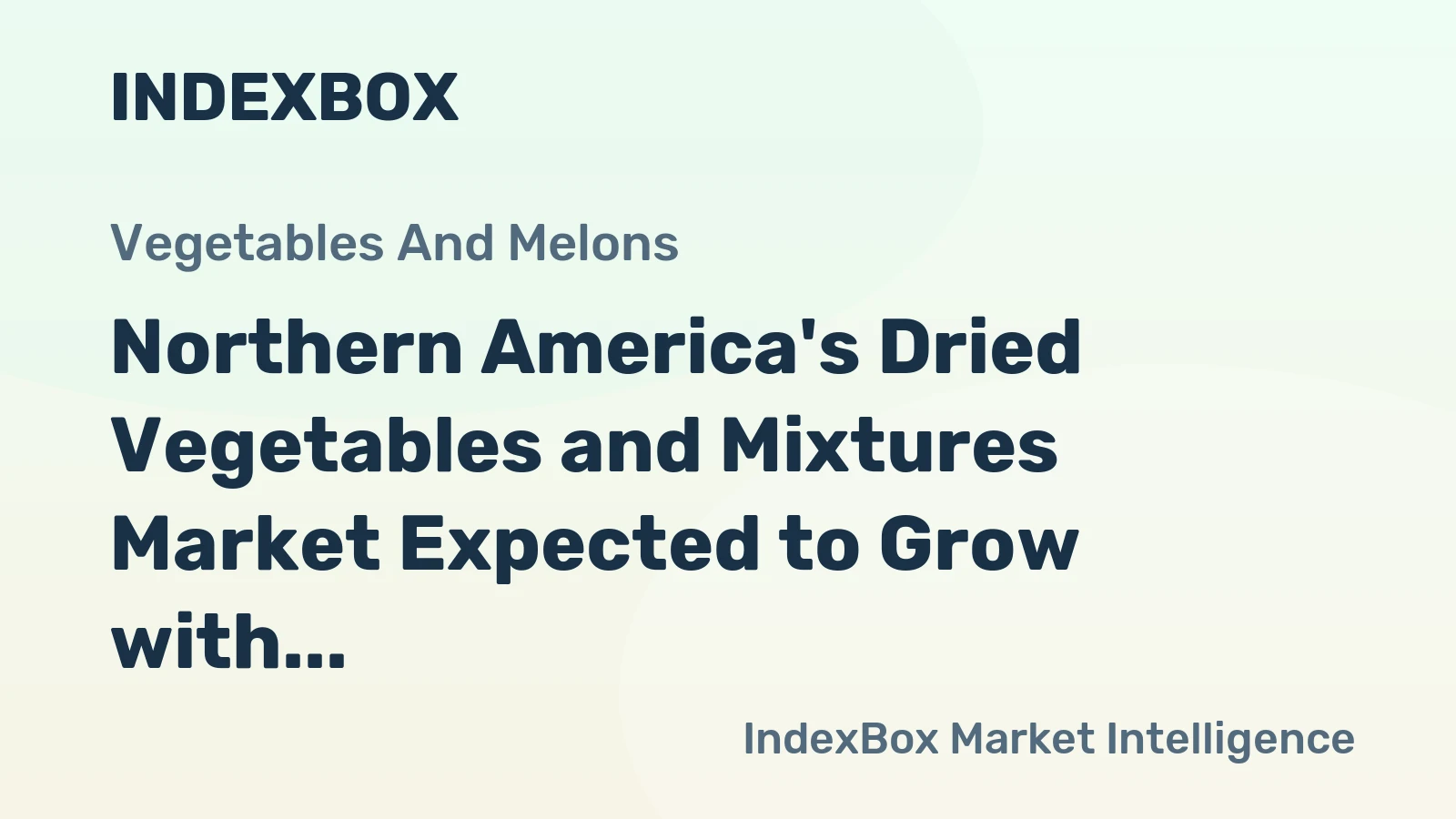 Northern America's Dried Vegetables and Mixtures Market Expected to Grow with a CAGR of +0.7% by 2035