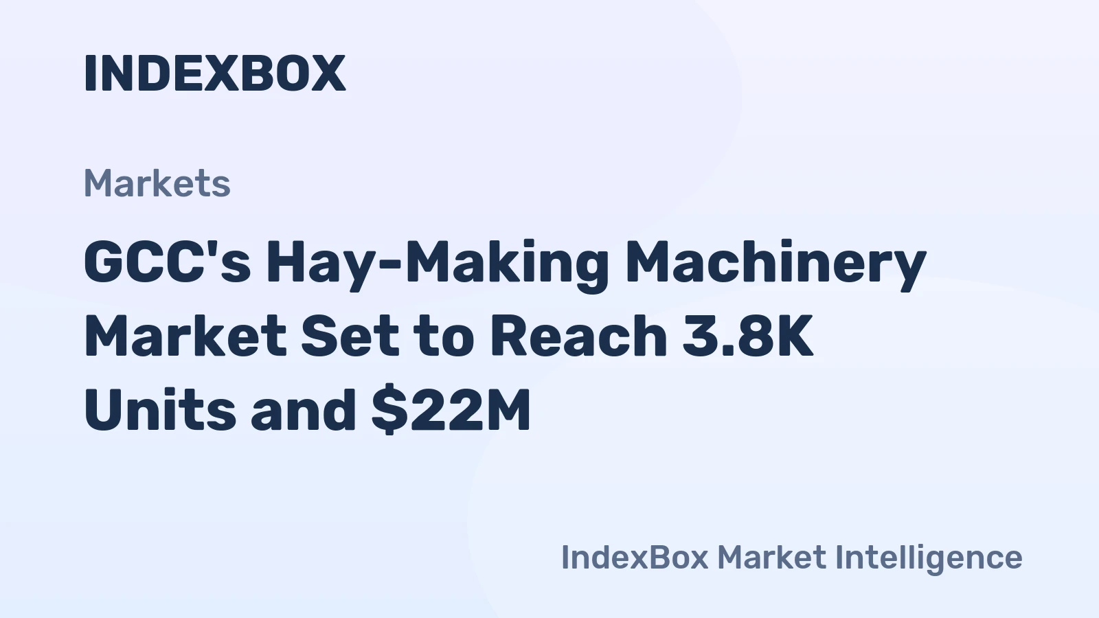 GCC's Hay-Making Machinery Market Set to Reach 3.8K Units and $22M