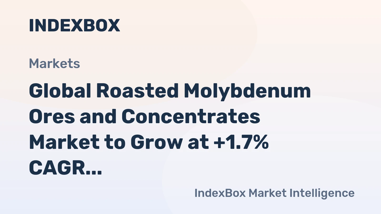 Global Roasted Molybdenum Ores and Concentrates Market to Grow at +1.7% CAGR, Reaching 290K Tons by 2035