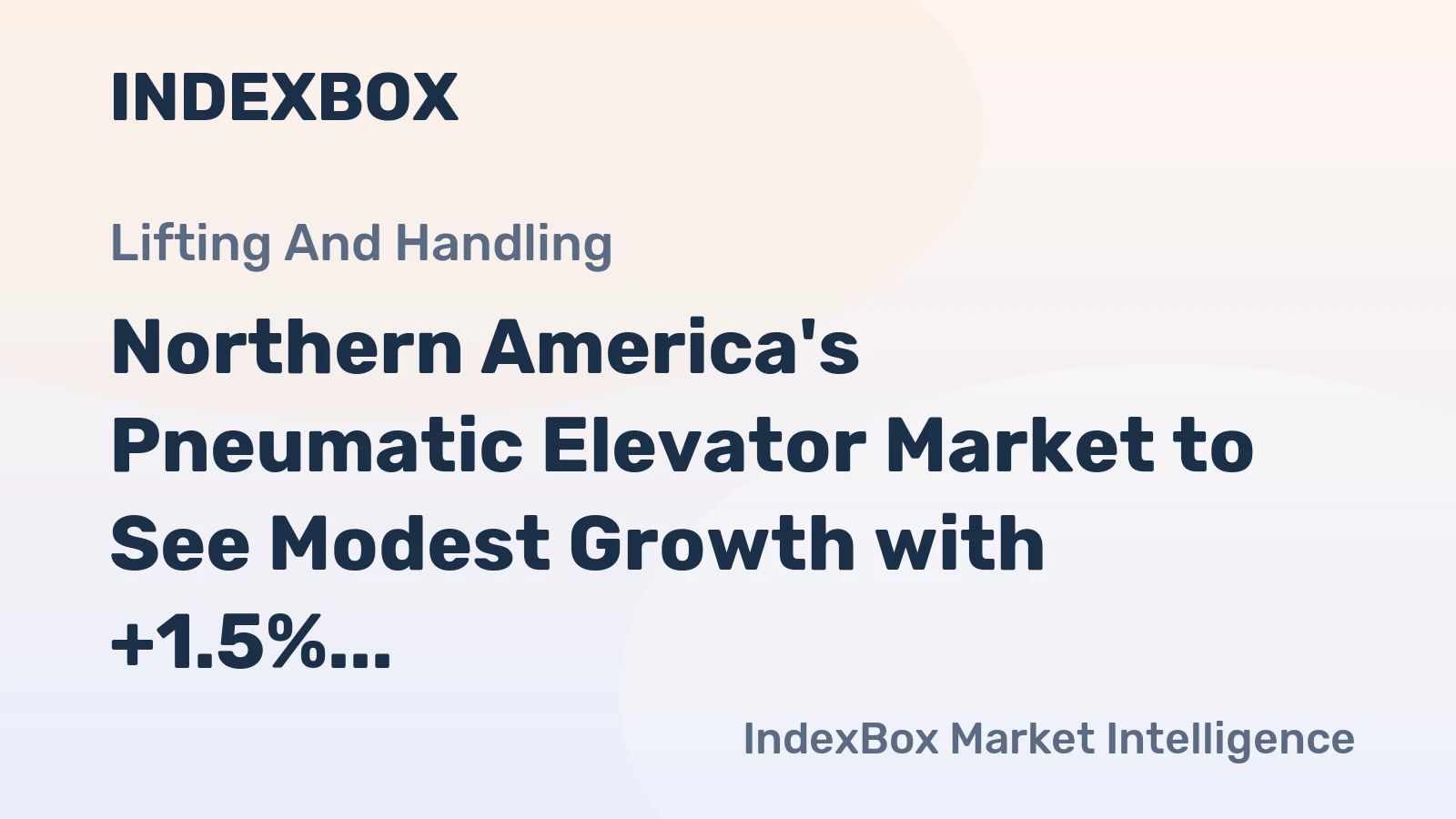 Northern America's Pneumatic Elevator Market to See Modest Growth with +1.5% CAGR in Value Through 2035