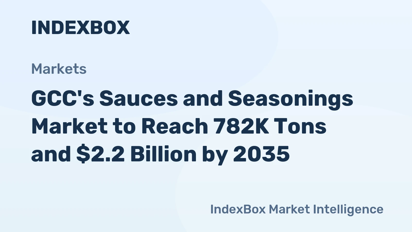 GCC's Sauces and Seasonings Market to Reach 782K Tons and $2.2 Billion by 2035