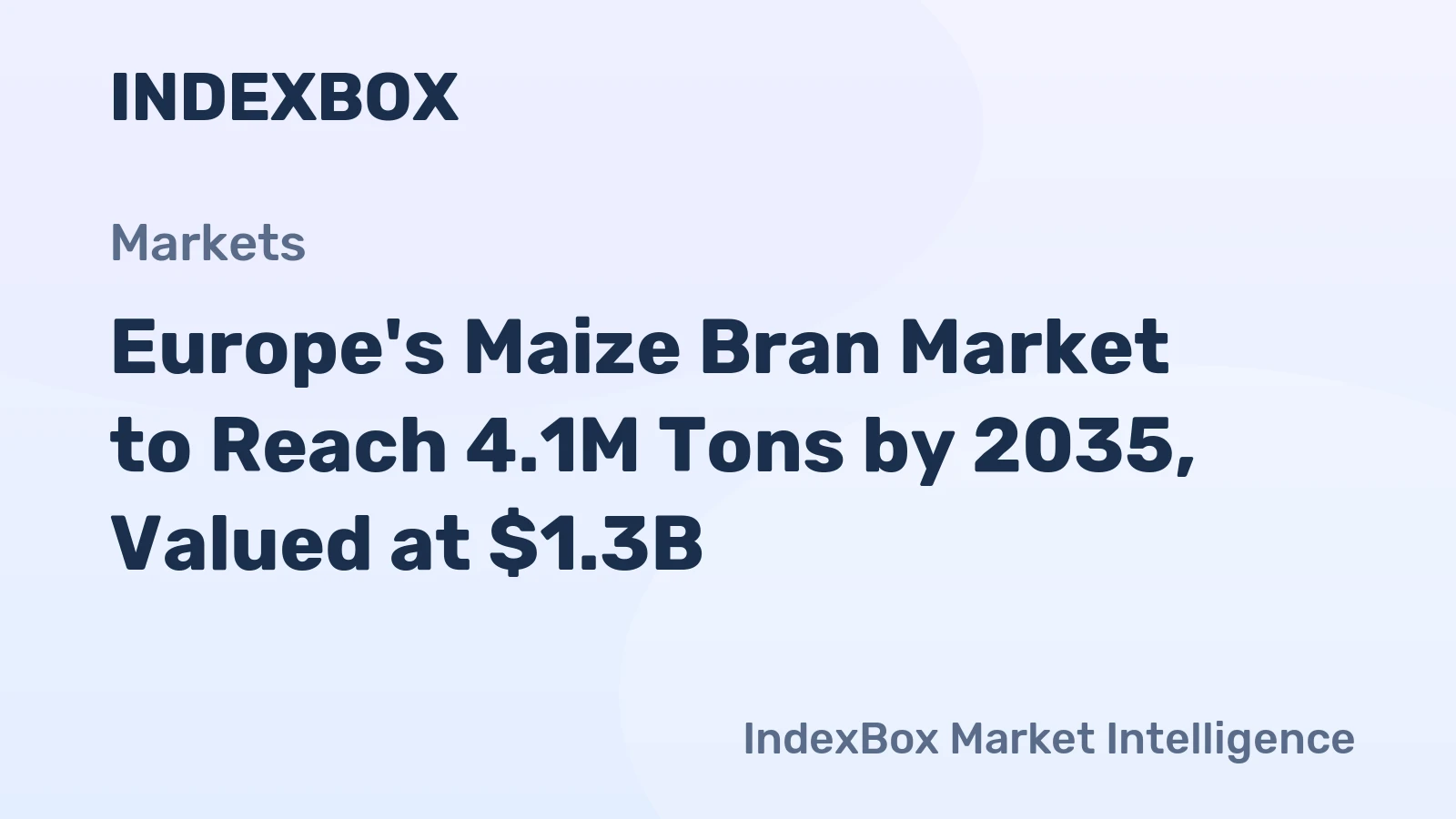 Europe's Maize Bran Market to Reach 4.1M Tons by 2035, Valued at $1.3B