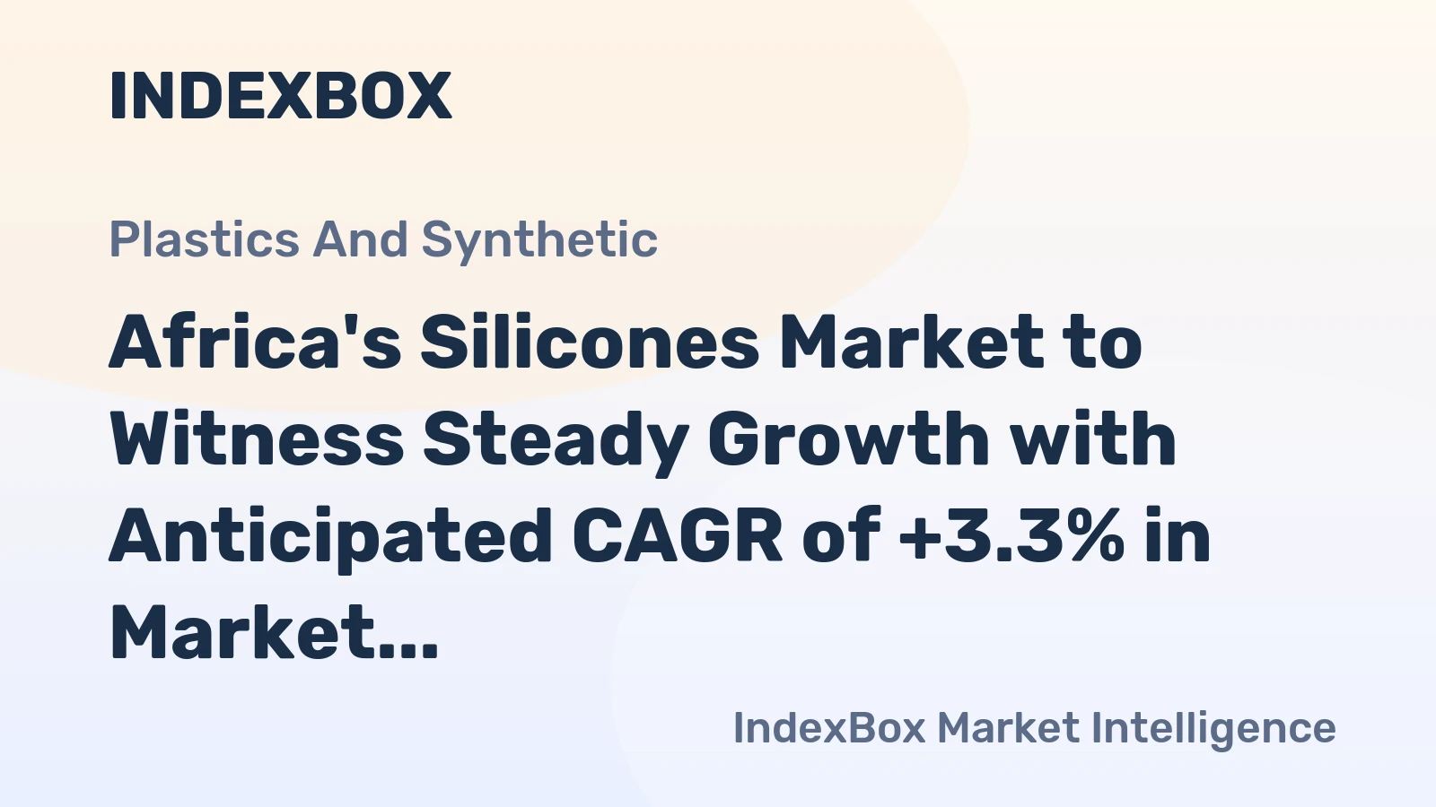 Africa's Silicones Market to Witness Steady Growth with Anticipated CAGR of +3.3% in Market Value from 2024 to 2035