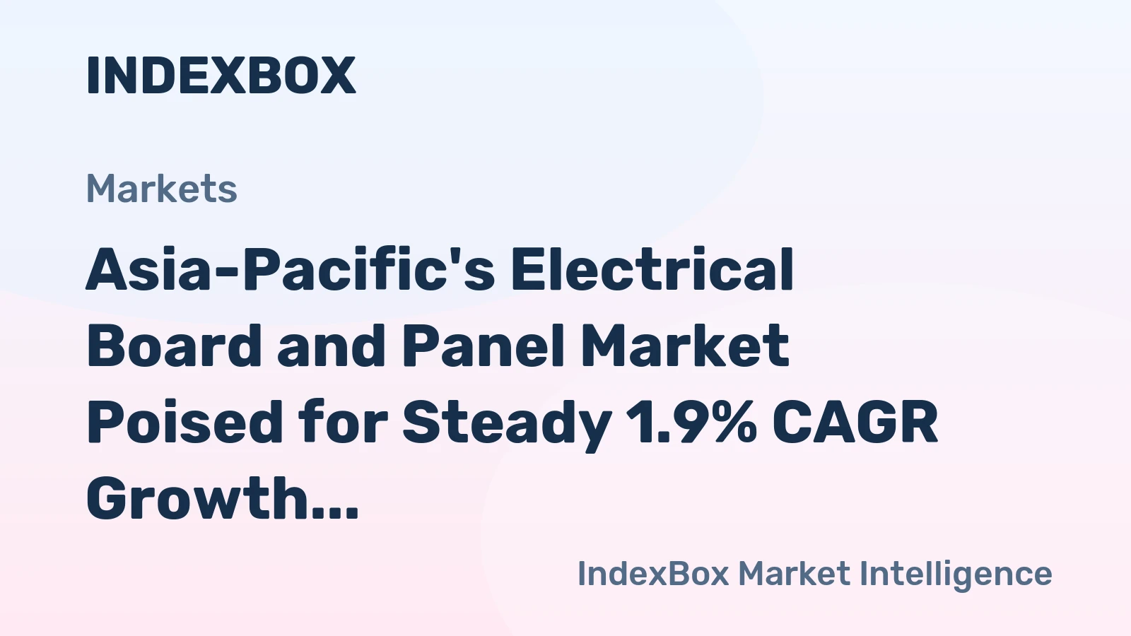 Asia-Pacific's Electrical Board and Panel Market Poised for Steady 1.9% CAGR Growth Through 2035
