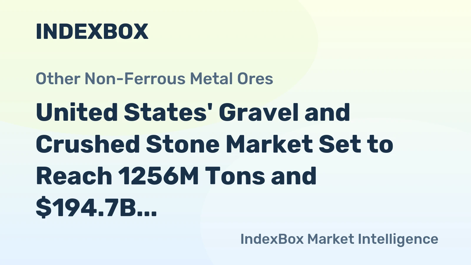 United States' Gravel and Crushed Stone Market Set to Reach 1256M Tons and $194.7B by 2035