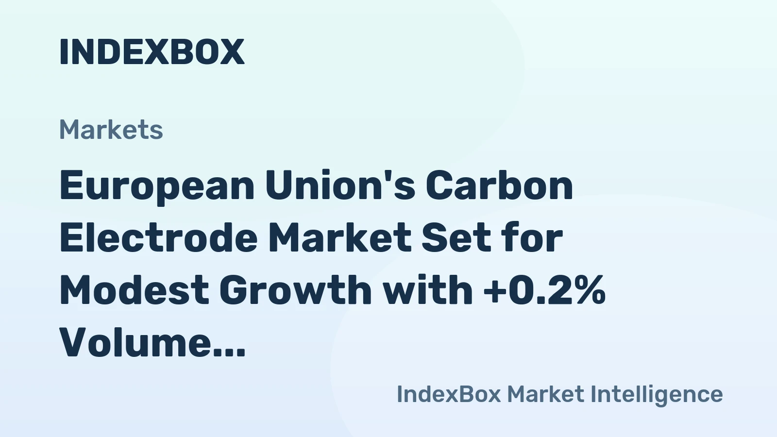 European Union's Carbon Electrode Market Set for Modest Growth with +0.2% Volume CAGR Through 2035