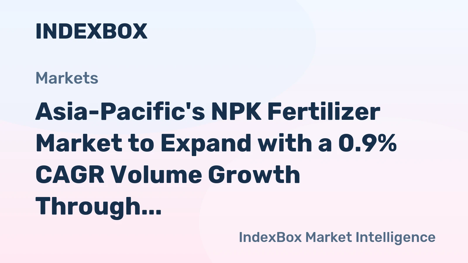 Asia-Pacific's NPK Fertilizer Market to Expand with a 0.9% CAGR Volume Growth Through 2035