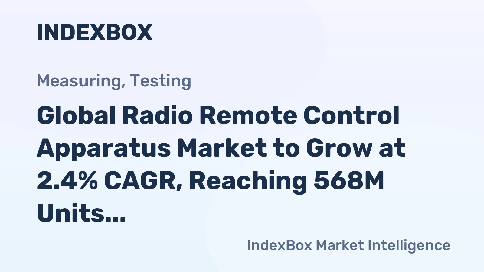 Global Radio Remote Control Apparatus Market to Grow at 2.4% CAGR, Reaching 568M Units by 2035