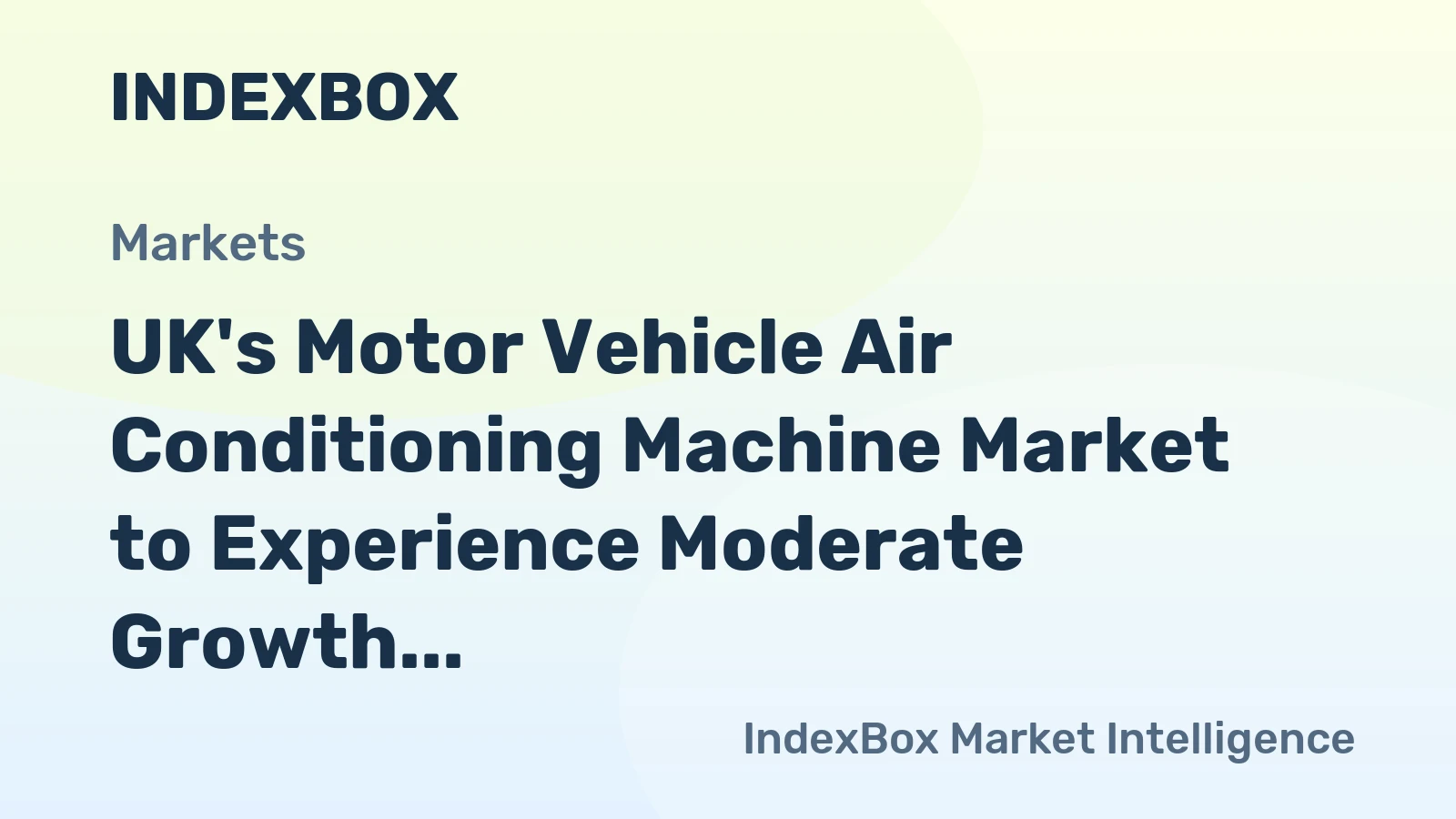 UK's Motor Vehicle Air Conditioning Machine Market to Experience Moderate Growth with a CAGR of +0.8%