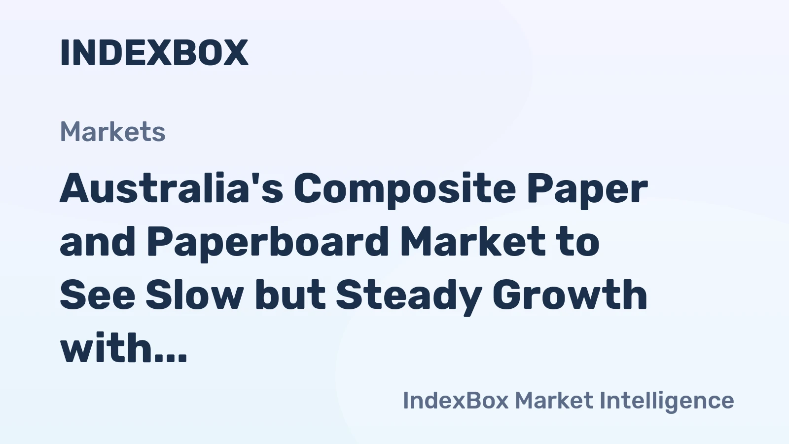 Australia's Composite Paper and Paperboard Market to See Slow but Steady Growth with 0.2% CAGR from 2024-2035