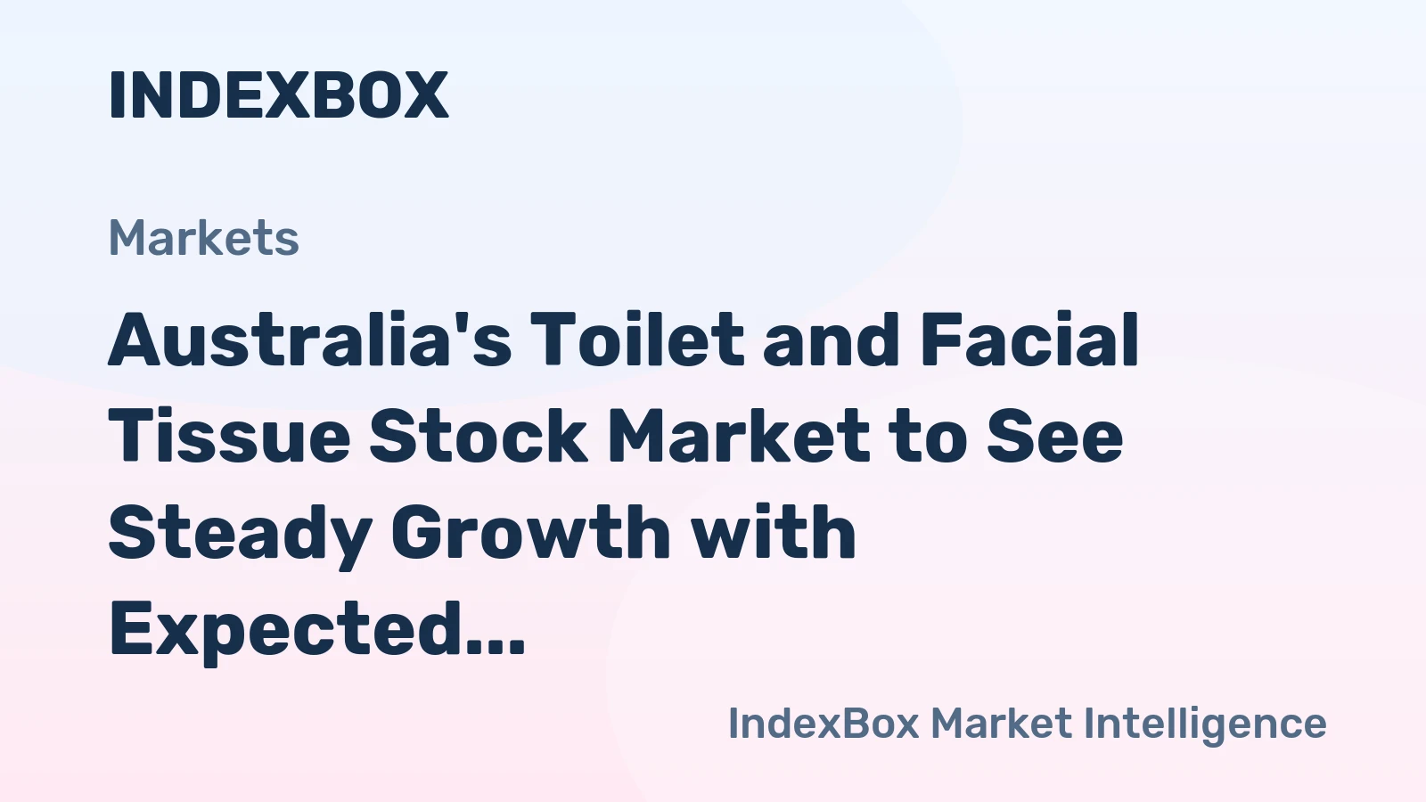 Australia's Toilet and Facial Tissue Stock Market to See Steady Growth with Expected CAGR of +1.1% from 2024-2035