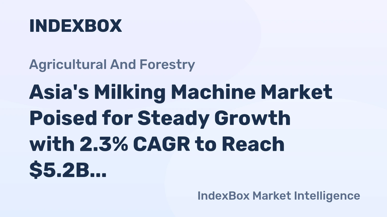 Asia's Milking Machine Market Poised for Steady Growth with 2.3% CAGR to Reach $5.2B by 2035
