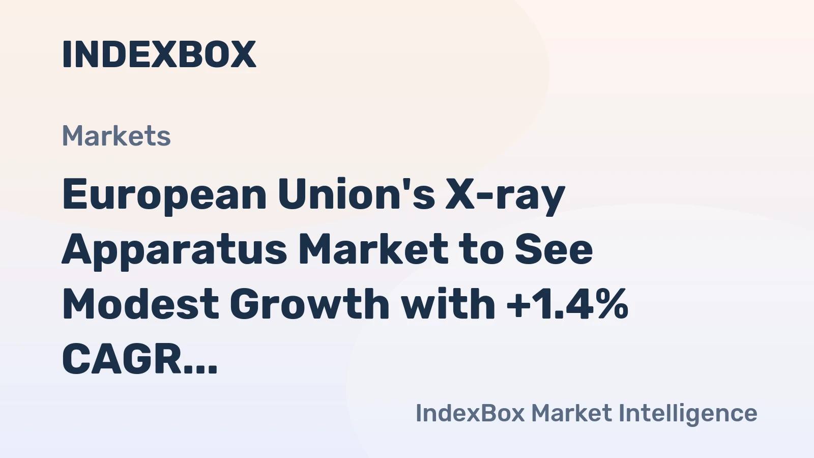 European Union's X-ray Apparatus Market to See Modest Growth with +1.4% CAGR from 2024 to 2035