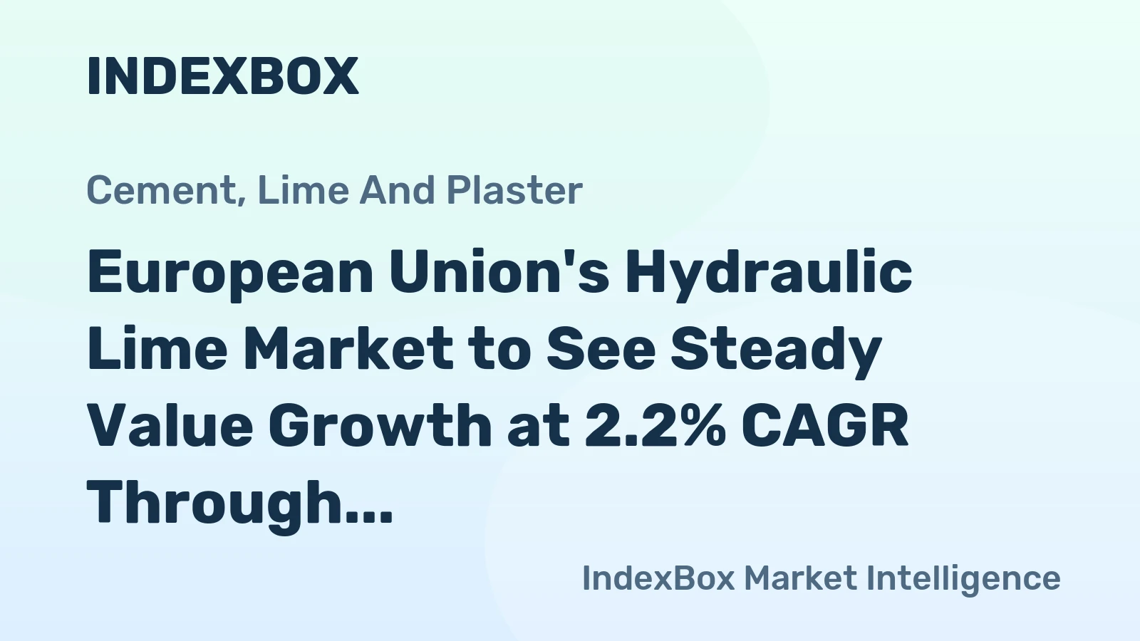European Union's Hydraulic Lime Market to See Steady Value Growth at 2.2% CAGR Through 2035