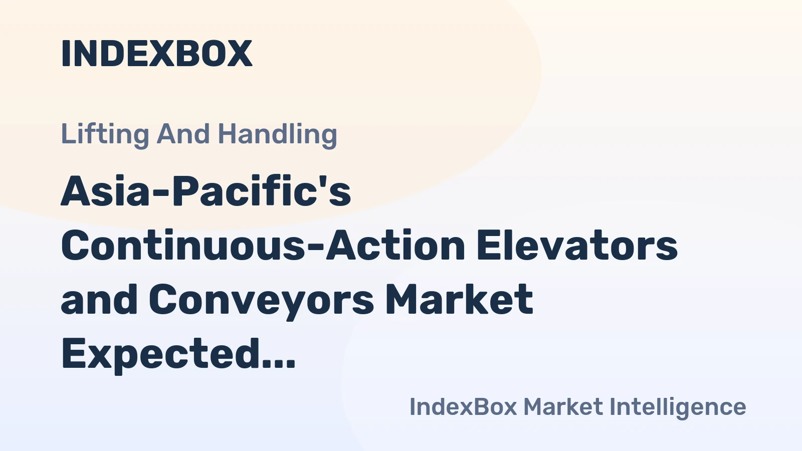 Asia-Pacific's Continuous-Action Elevators and Conveyors Market Expected to Grow at CAGR of +1.4% through 2035