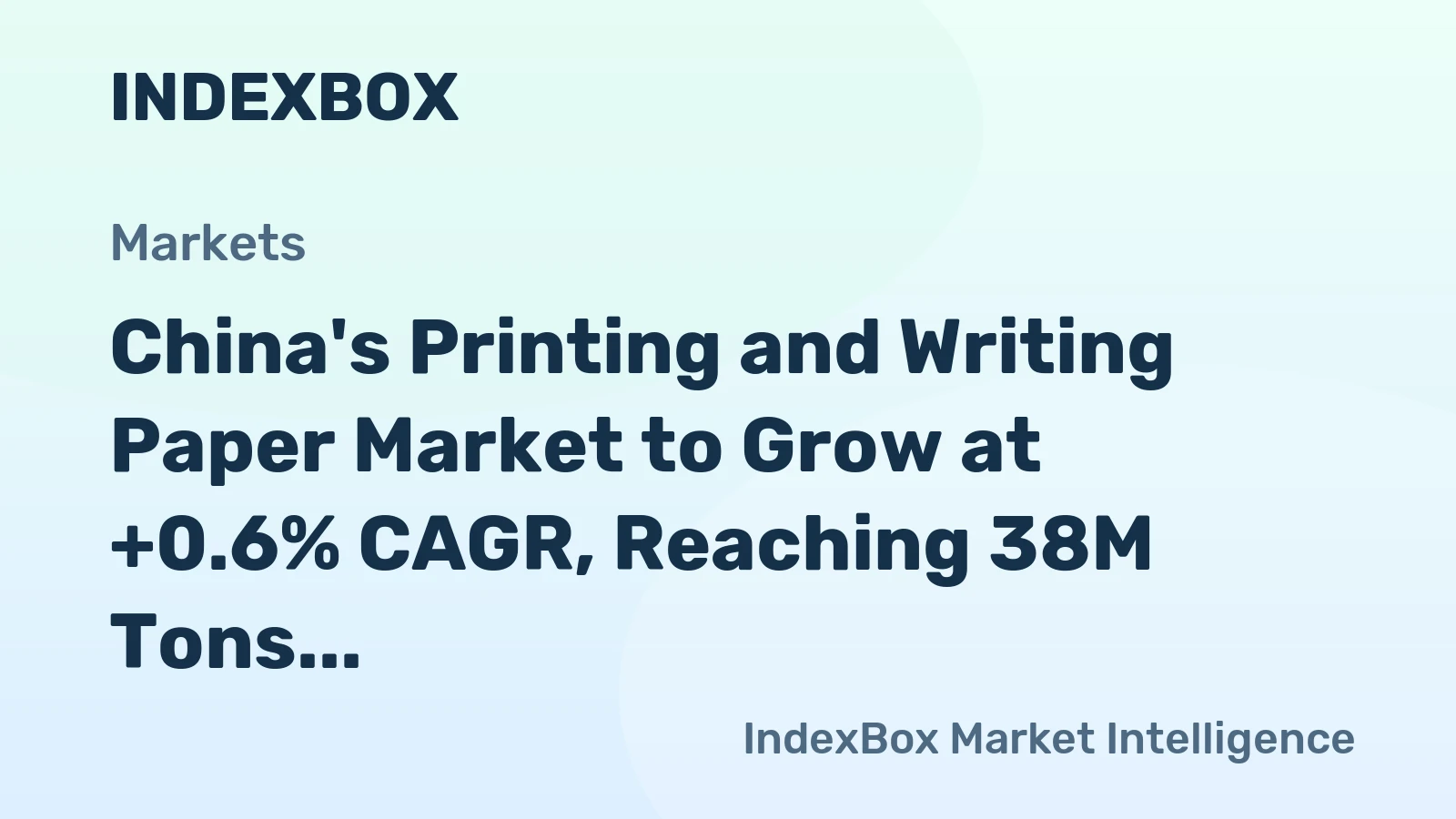 China's Printing and Writing Paper Market to Grow at +0.6% CAGR, Reaching 38M Tons by 2035